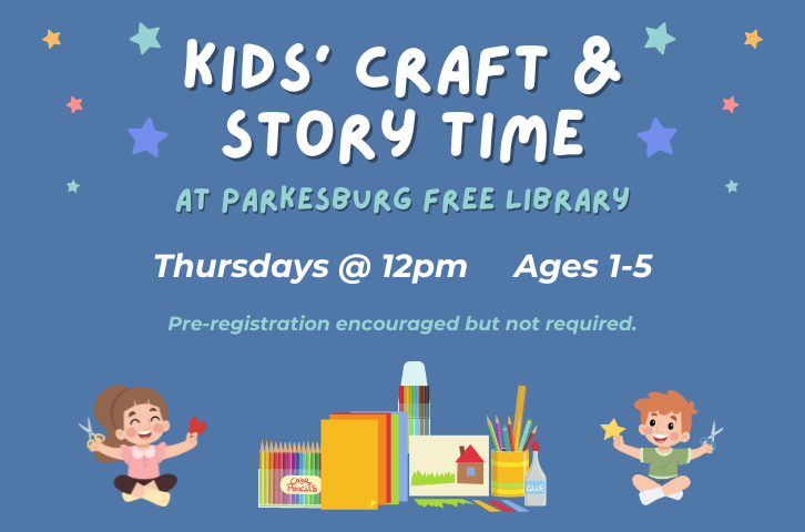 Kids' Craft & Story Time - Ages 1-5 | Parkesburg Library