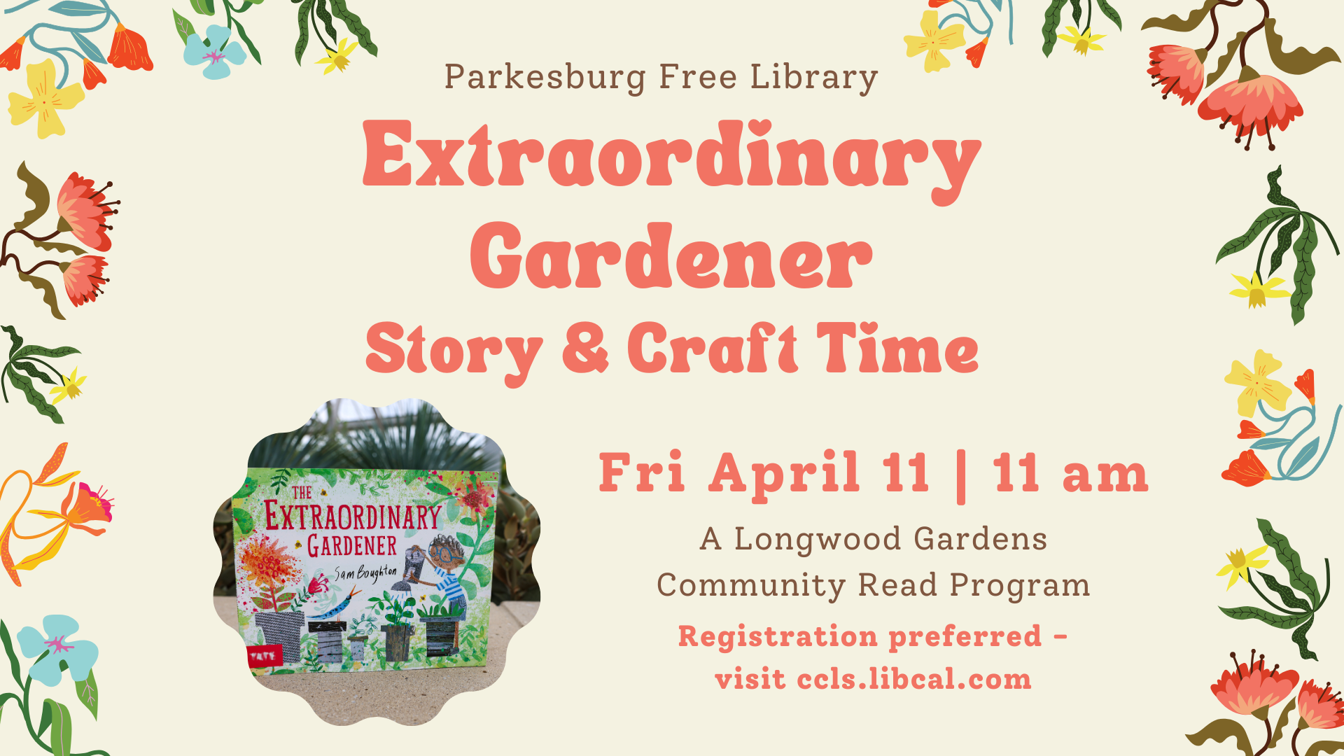 "The Extraordinary Gardener" Story & Craft Time - A Longwood Gardens ...