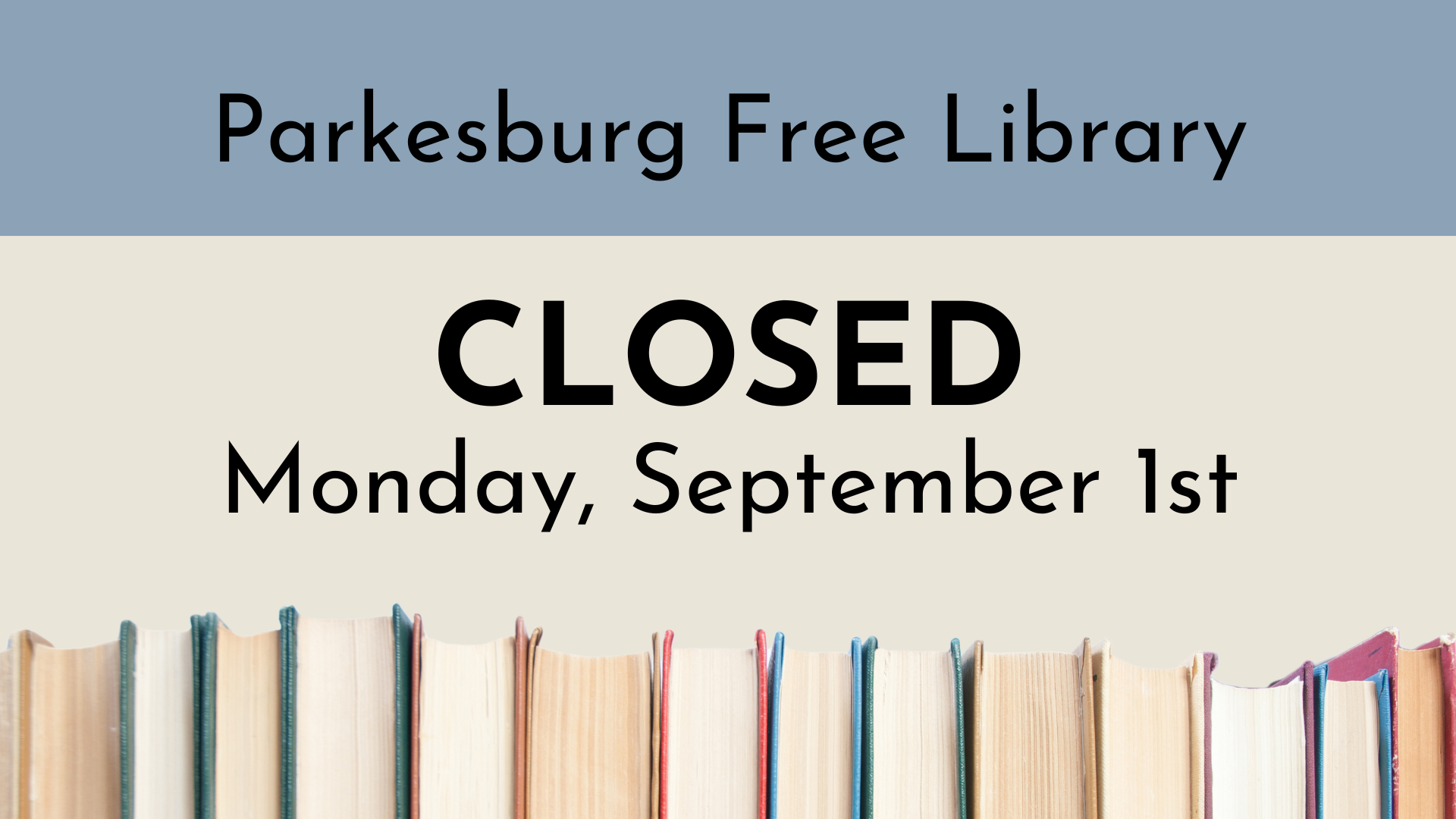 Library Closed - Labor Day | Parkesburg Library