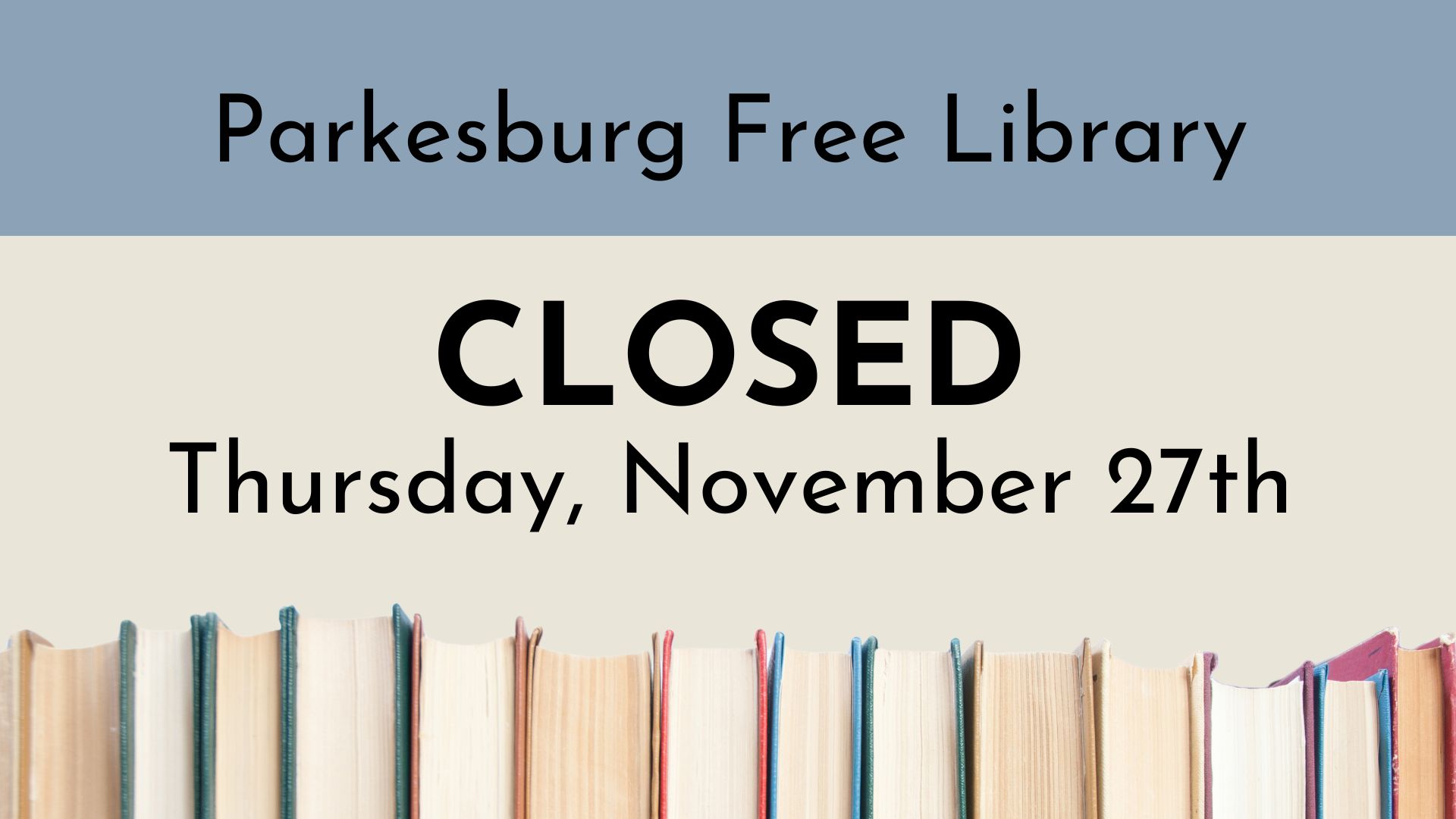 Library Closed - Thanksgiving | Parkesburg Library